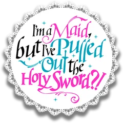 I'm a Maid, but I've Pulled Out the Holy Sword?! (Manga) - Comikey