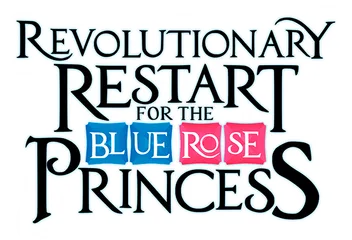 Revolutionary Restart for The Blue Rose Princess (Manga) - Comikey