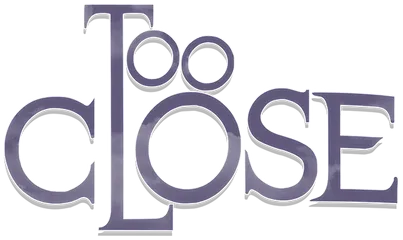 Too Close (Webtoon) - Comikey
