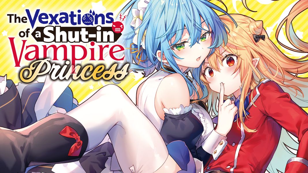The Vexations of a Shut-in Vampire Princess (Manga) - Comikey