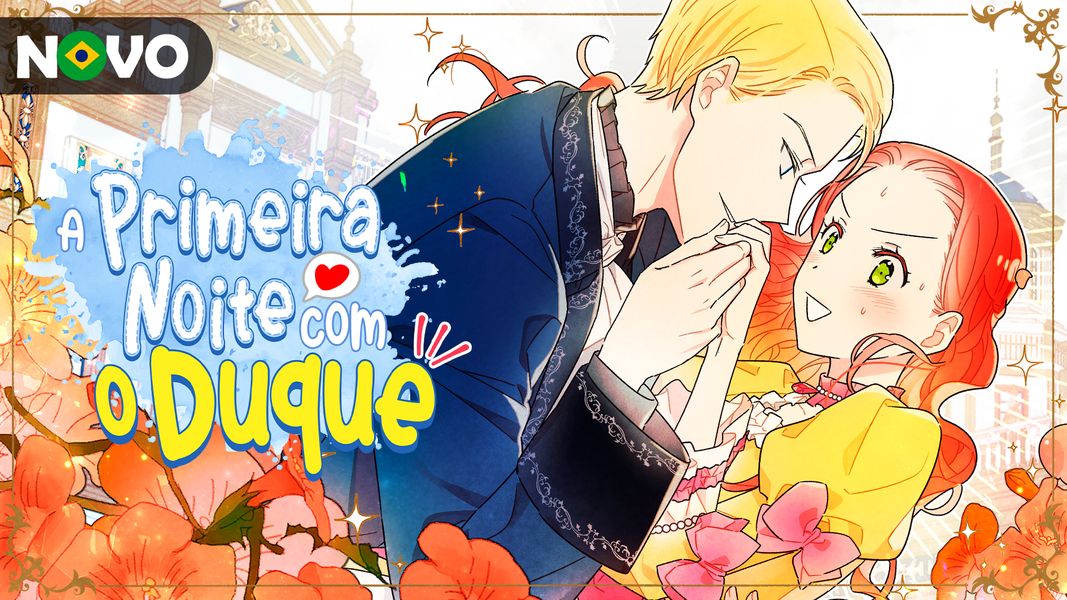 A Primeira Noite com o Duque (Webtoon) - Comikey Brasil