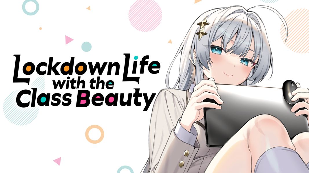 Lockdown Life with the Class Beauty (Manga) - Comikey