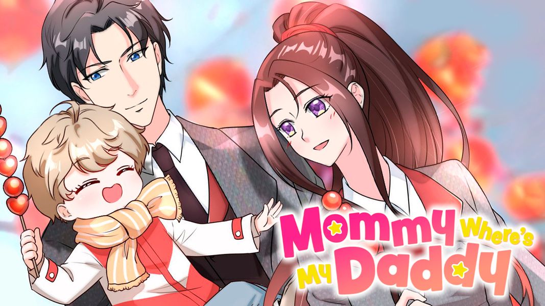 Mommy, Where’s My Daddy (Webtoon) - Comikey