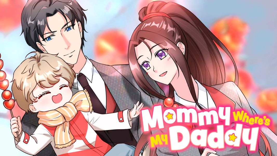 Mommy, Where’s My Daddy (Webtoon) - Comikey