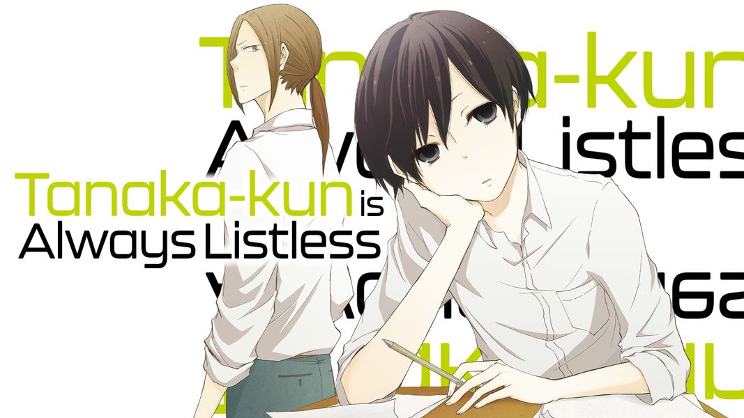 Tanaka-kun is Always Listless (Manga) - Comikey
