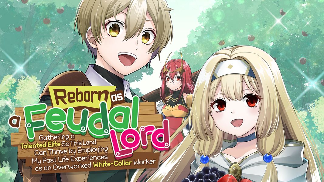 Reborn as a Feudal Lord: Gathering a Talented Elite by Employing My ...
