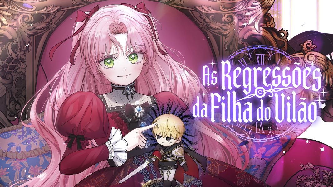 As Regressões da Filha do Vilão (Webtoon) - Comikey Brasil